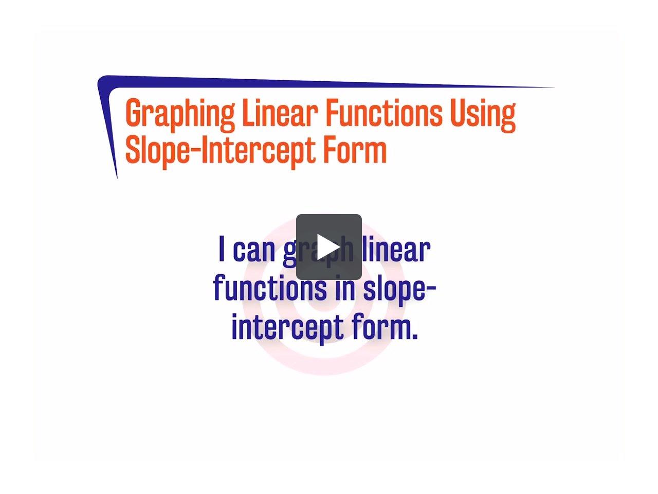 FL A.3.1 Linear Functions Using Slope-Intercept Form | edgems
