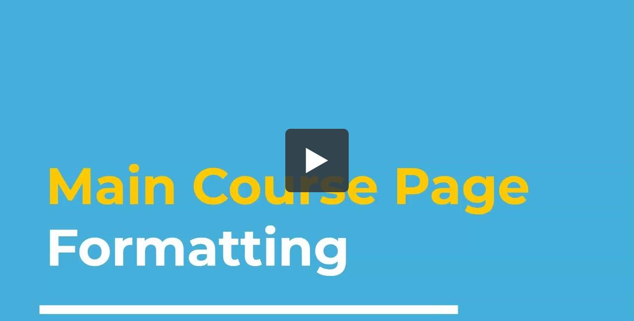 3. Main Course Page Formatting | Mountainheightsacademy