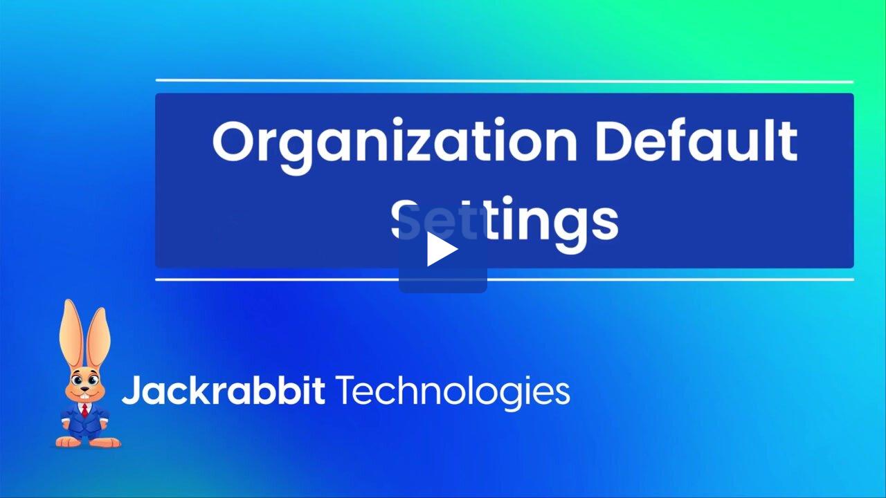Organization Default Settings | Jackrabbit Technologies