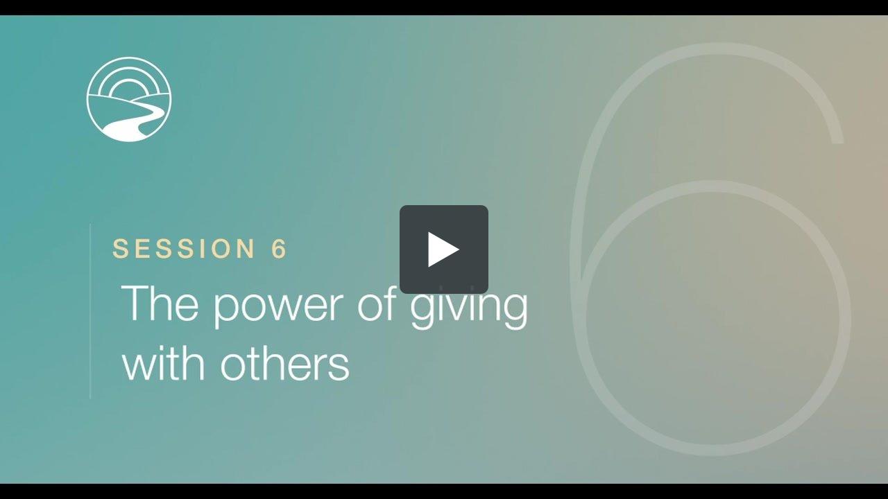 EN - Session 6 (CORE + All) | Generosity Path