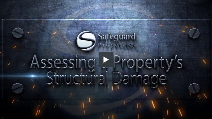 Assessing a Property's Structural Damage | Safeguard Properties