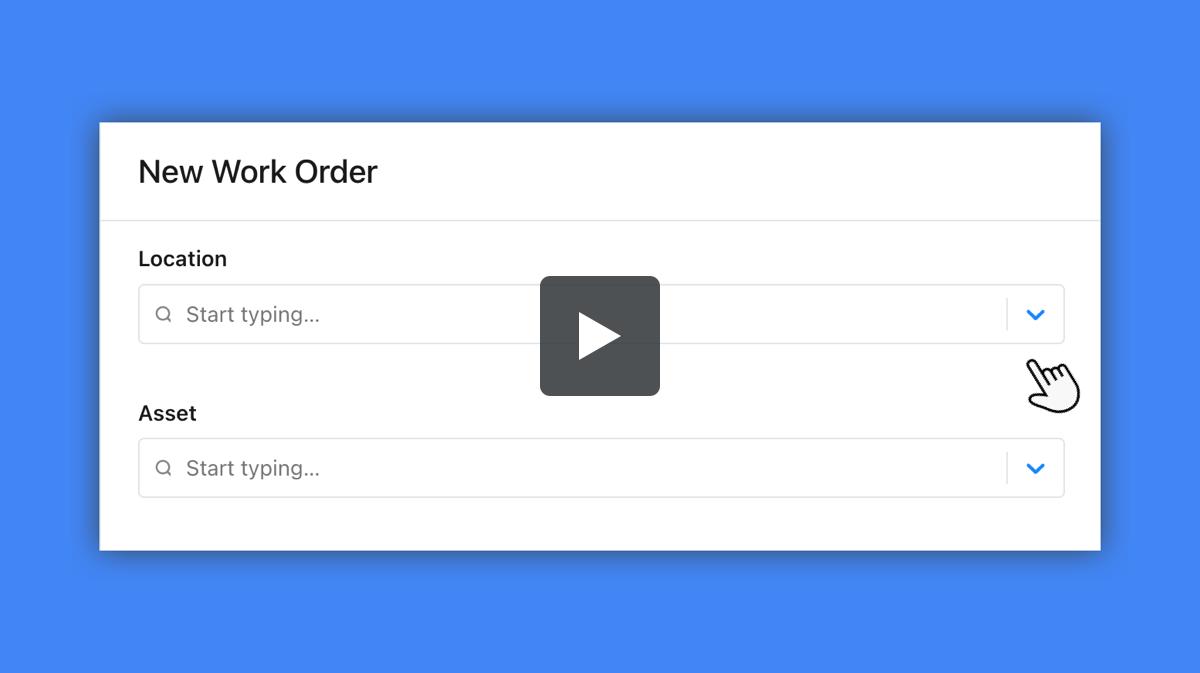Creating Work Orders with Locations and Assets | Video Library