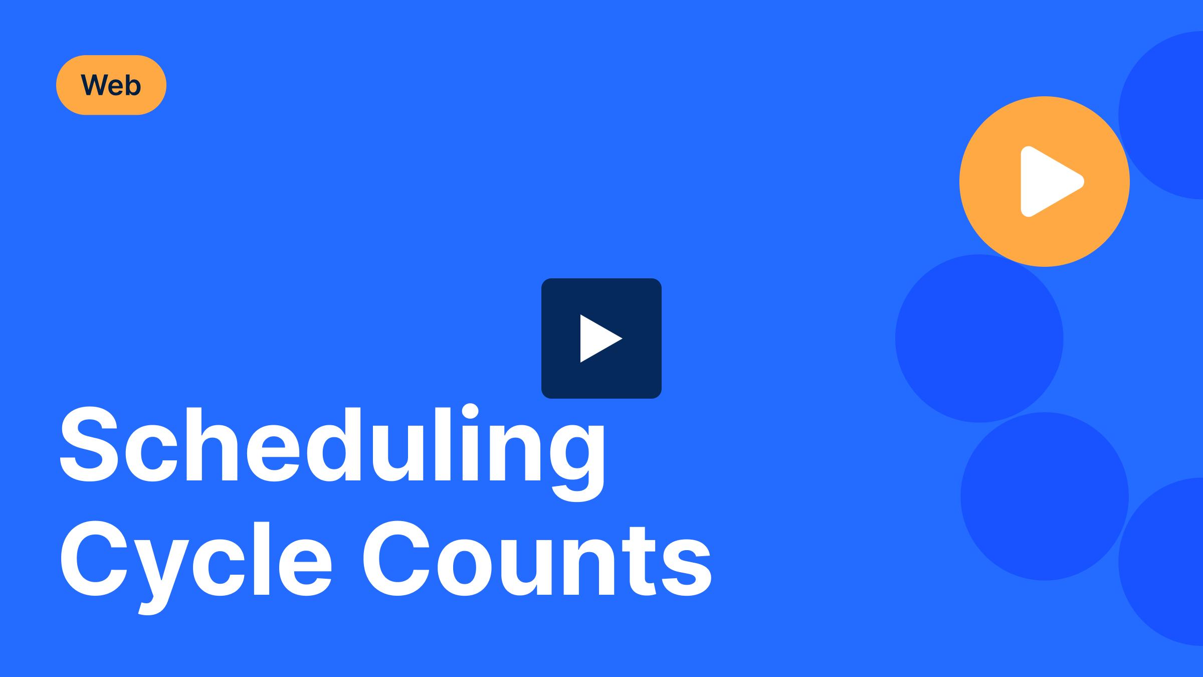 Scheduling Cycle Counts | Video Library