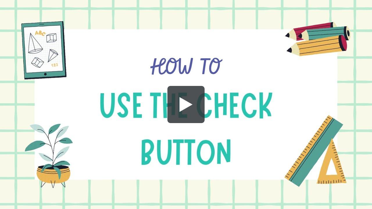 SMR - Course Orientation - How to Use the Check Button ...