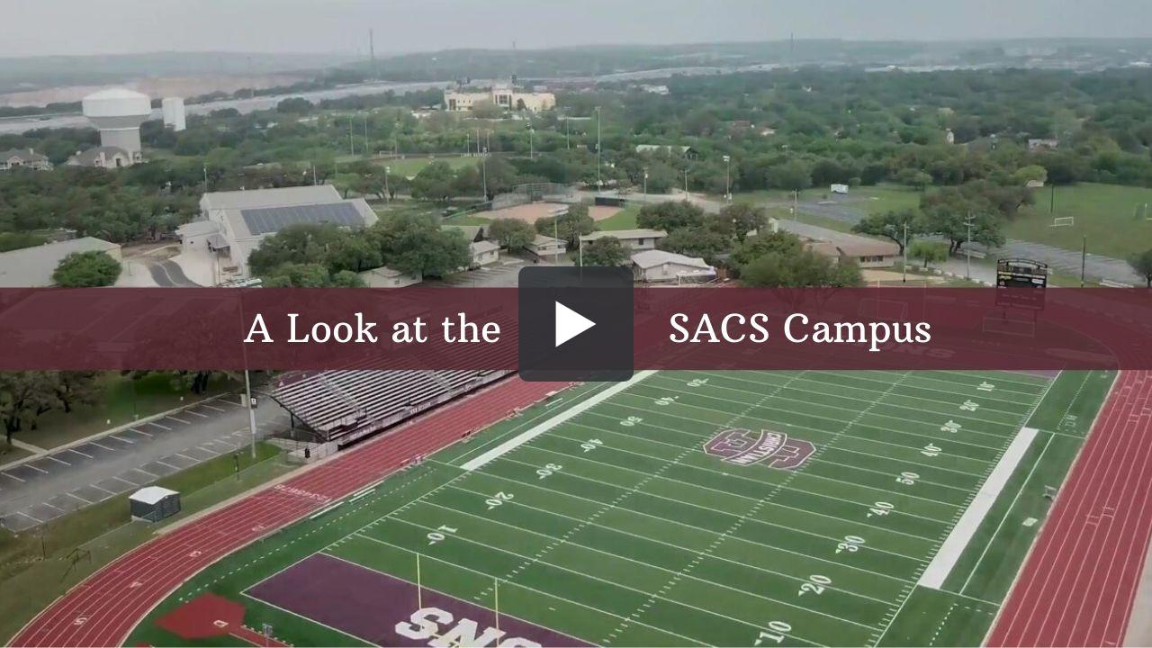 SACS Virtual Campus Tour | San Antonio Christian School