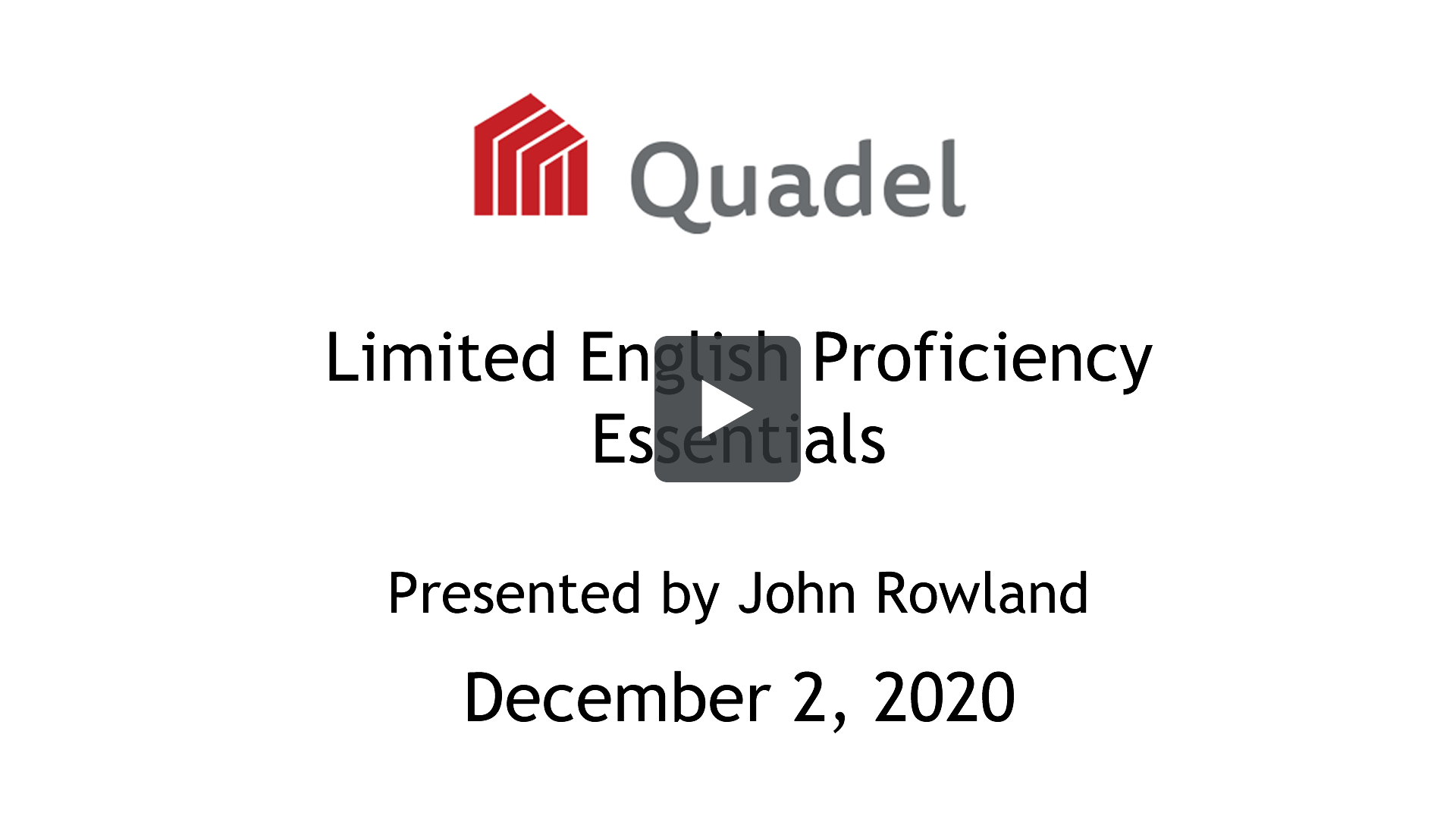 Limited English Proficiency Essentials | Video Archive