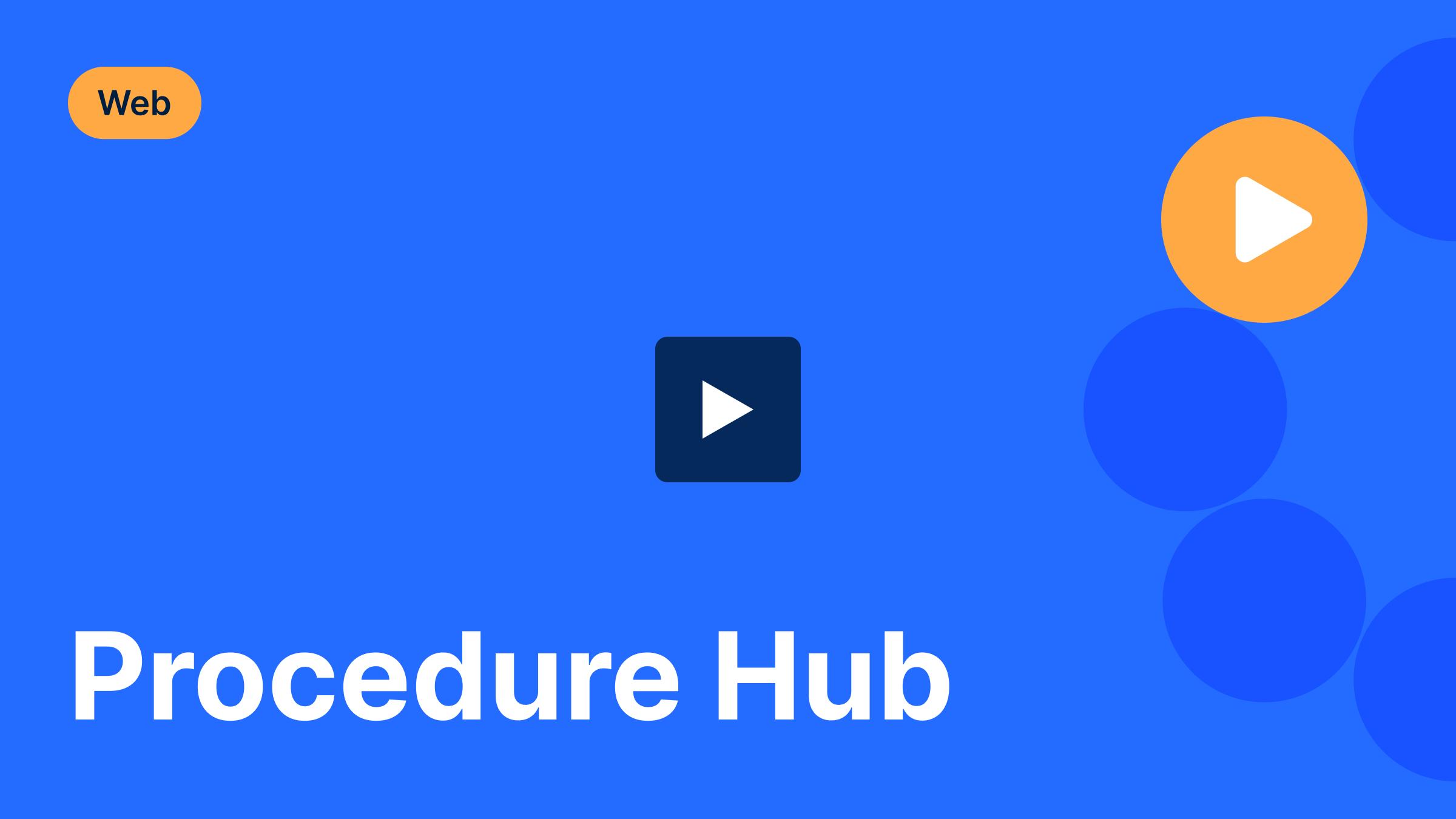 Procedure Hub | Video Library