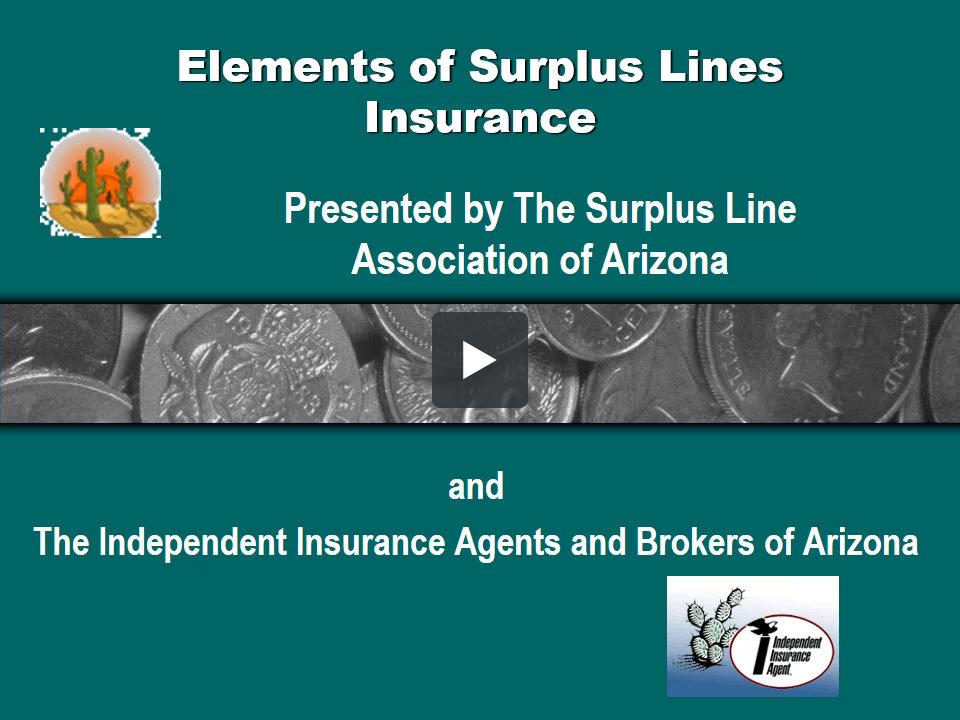 SLA, Elements of Surplus Lines Insurance, Part II.mp4 | IIABAZ