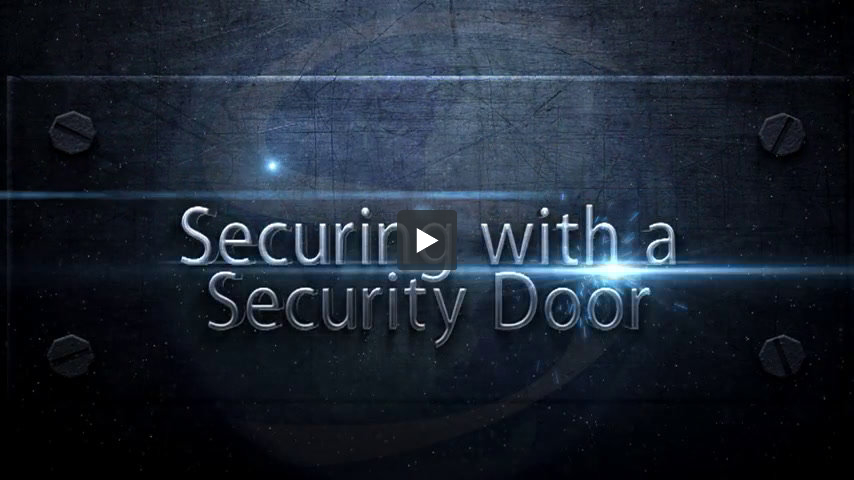 Securing with a Security Door | Safeguard Properties