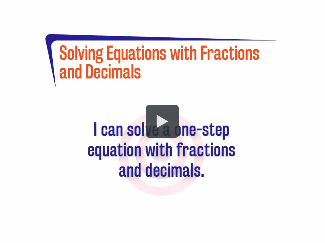 FL 1.8.4 Solving Equations with Fractions and Decimals | edgems