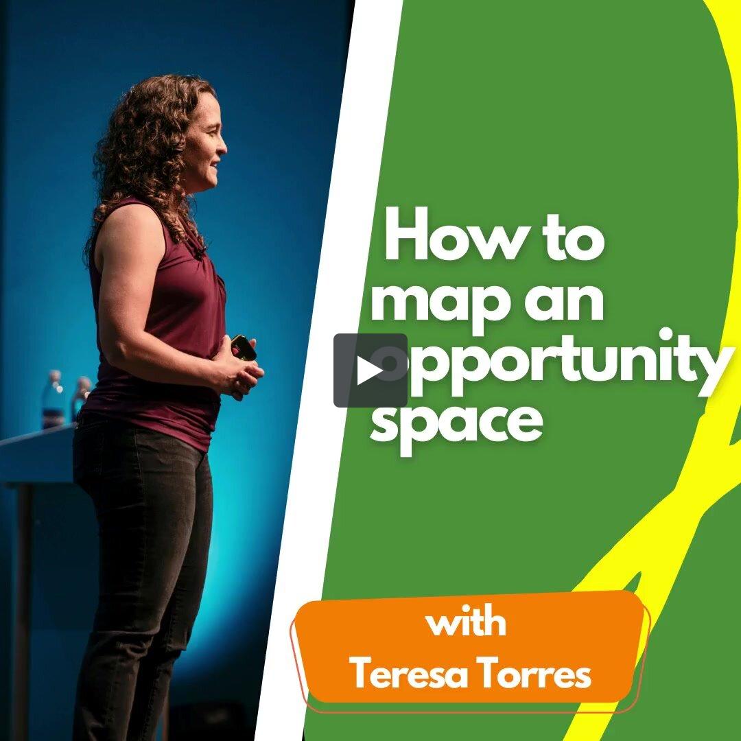 How to map an opportunity space. | Product Talk