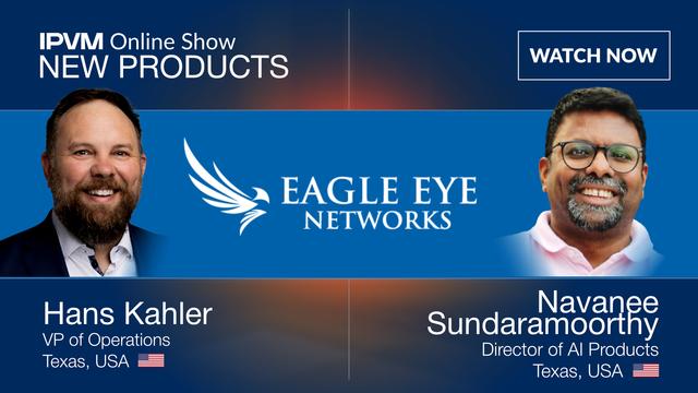 Eagle Eye At The New Products Show April 2023