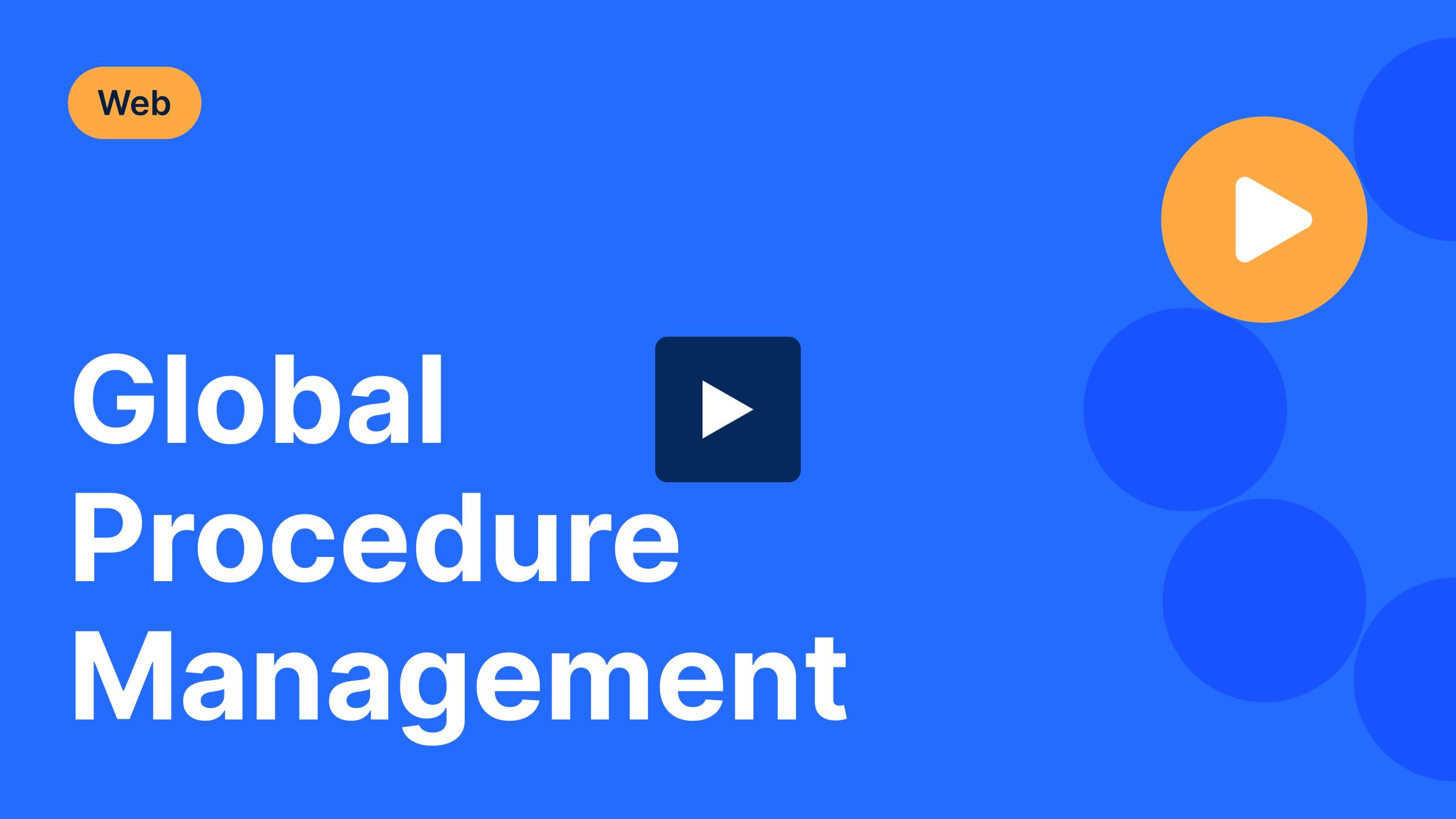 Global Procedure Management | Video Library
