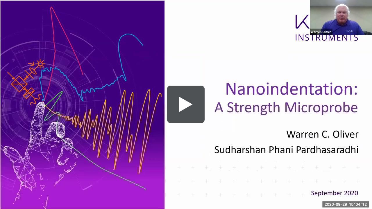 Nanoindentation - A Strength Microprobe by Warren Oliver | KLA ...
