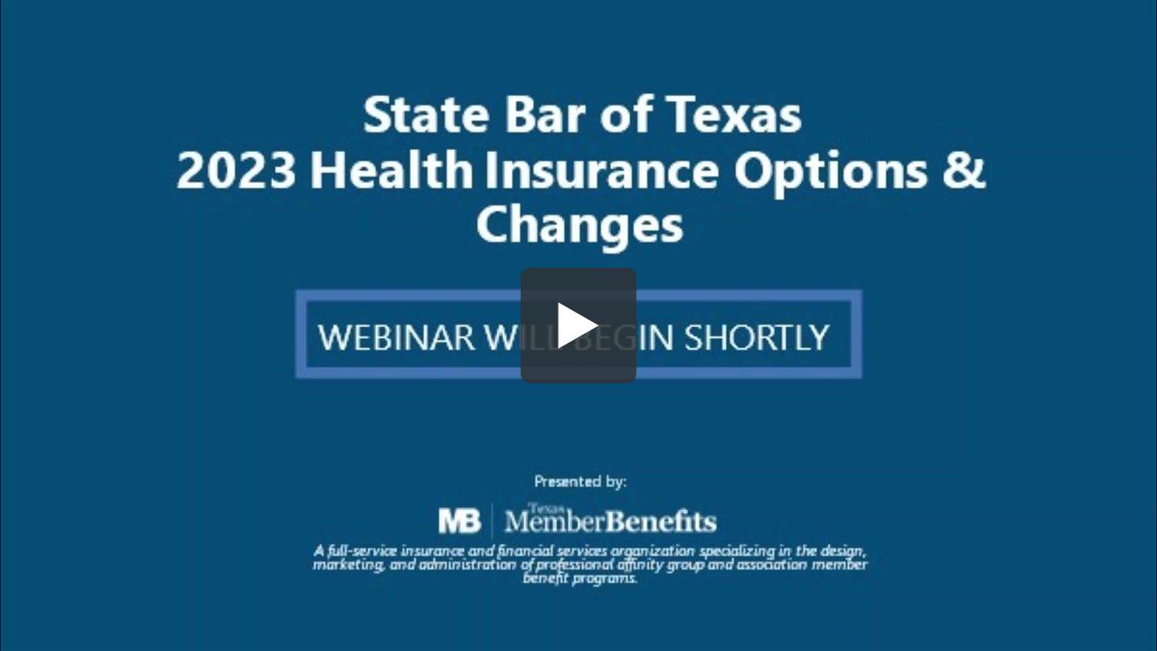2023 Health Insurance Open Enrollment | State Bar of Texas