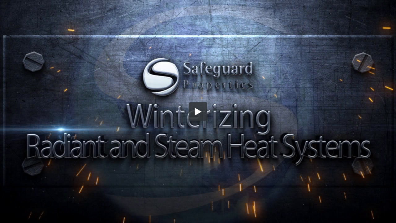 Winterizing Radiant and Steam Heat Systems: Update 11/19 | Safeguard ...