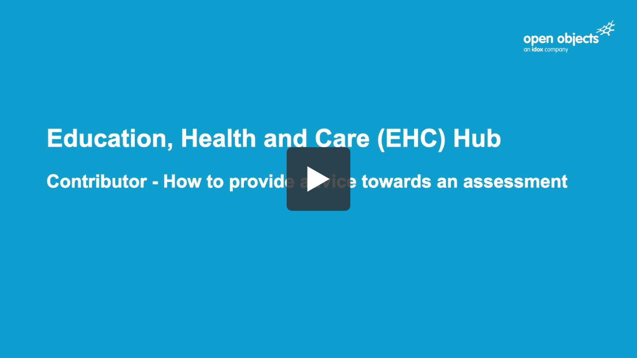 EHC Hub - Contributor - How to provide advice towards an assessment ...
