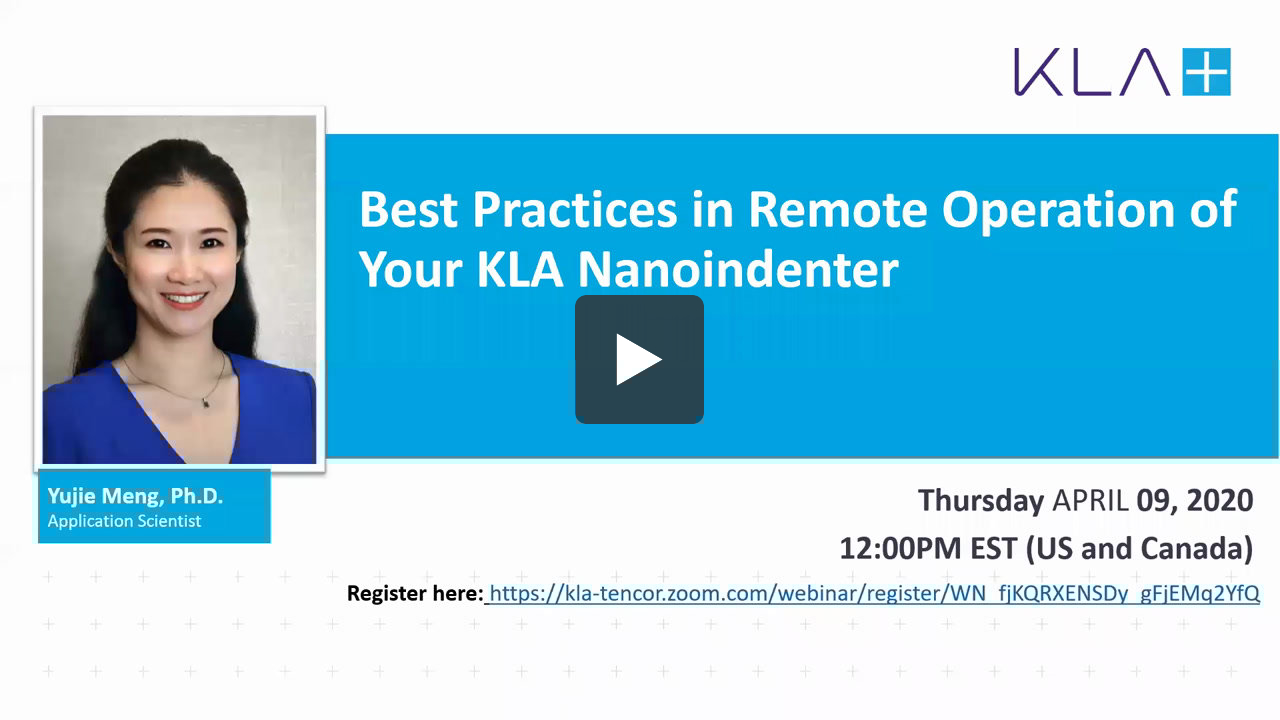 Best Practices in Remote Operation of Your KLA Nanoindenter | KLA ...