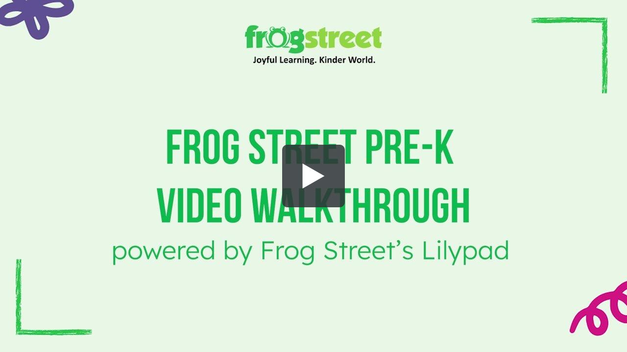 Frog Street Pre-K Lilypad walkthrough | Frog Street