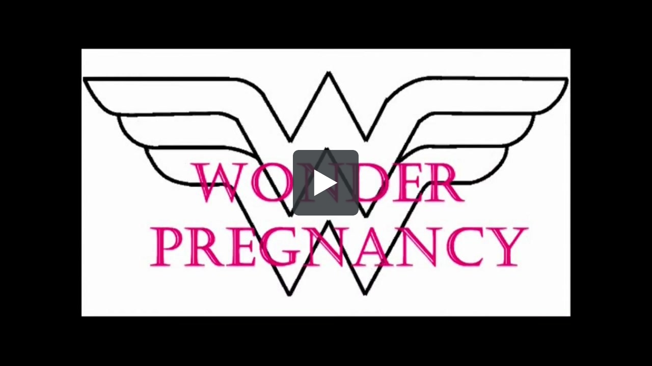 Wonder Pregnancy.mp4 | LTKNT PRODUCTIONS