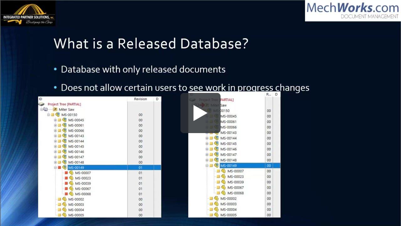 Take advantage of the simplified “Released Database” mode, ensuring specified users can only see ...