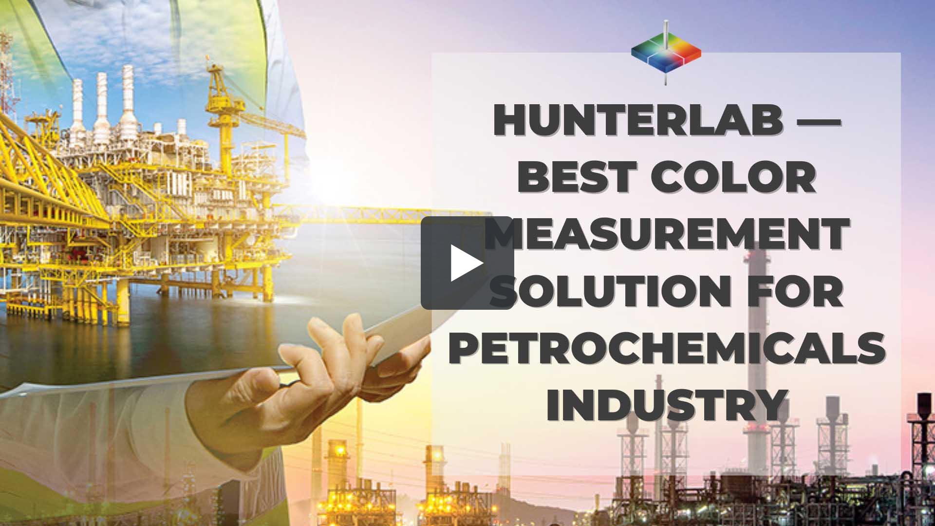 HunterLab - Best Color Measurement Solution for PetroChemicals Industry ...