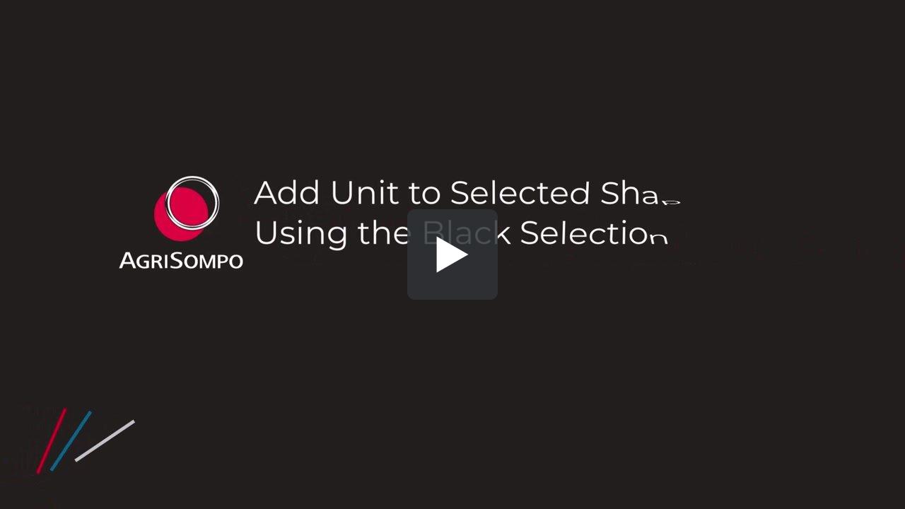 2MT - Digital Ag - Add Unit to Selected Shape Using the Black Selection ...