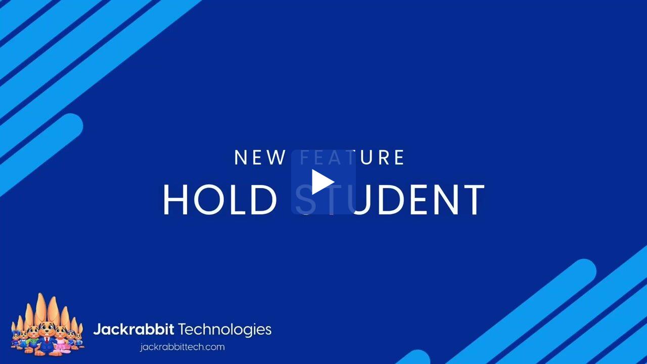 New Feature: Hold Student | Jackrabbit Technologies