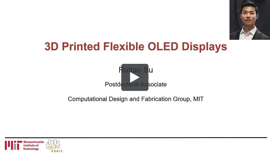 Display Technology Symposium Asia: 3D Printed Flexible OLED Displays ...