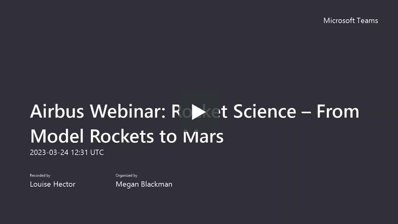 Airbus Webinar: Rocket Science - From Model Rockets to Mars | ADS Group